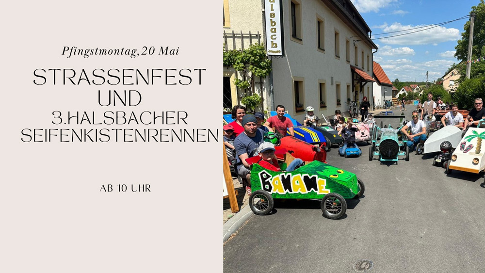 Pfingstmontag - 3. Halsbacher Straßenfest – Gasthaus Halsbach